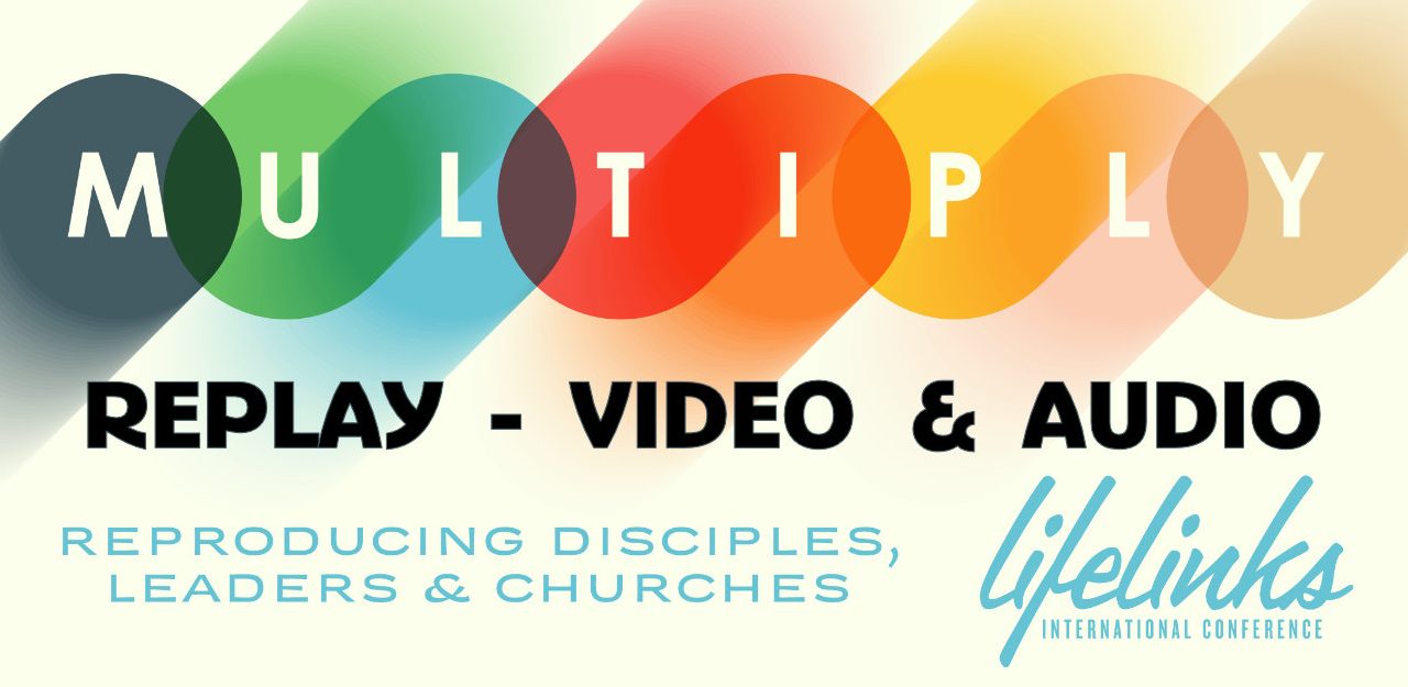 2023 Multiply Conference - Life Links International